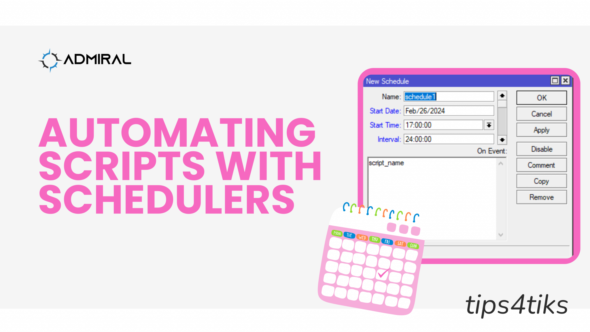 Tips4tiks Automating Scripts With Schedulers Admiral Platform