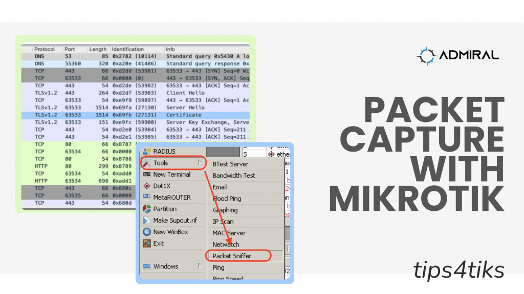 Tips4Tiks – Packet Capture with MikroTik - Admiral Platform